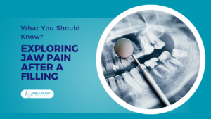 Exploring Jaw Pain After a Filling: What You Should Know - Smile Studio ...